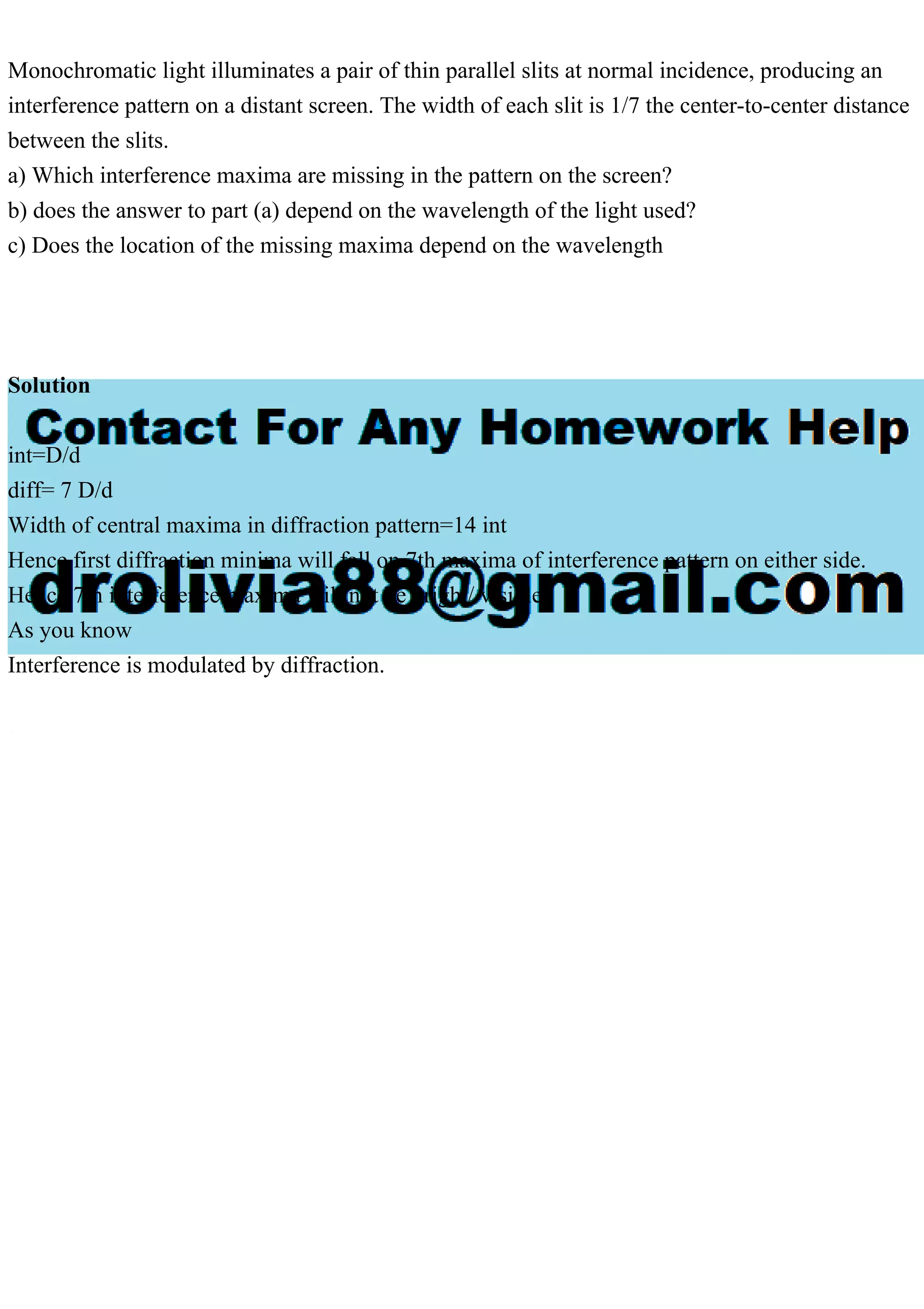 Monochromatic light illuminates a pair of thin parallel slits at nor.pdf