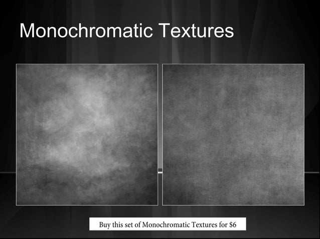 Monochromatic Textures Ppt