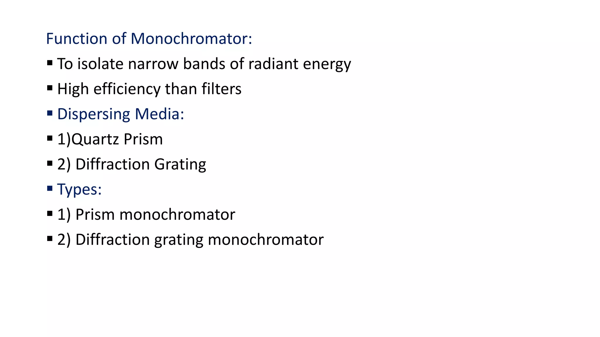 Monochromators | PPTX