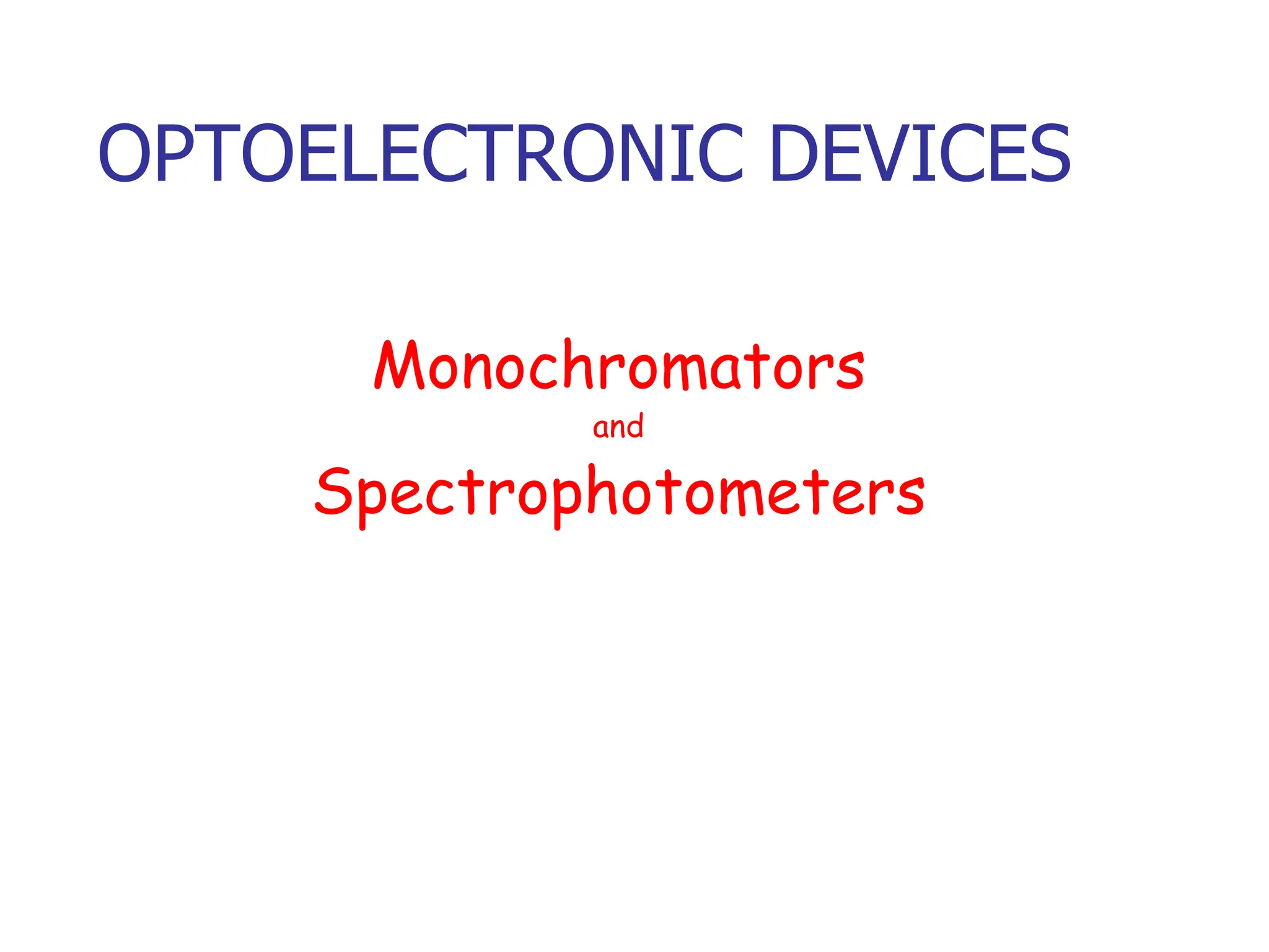 Monochromators and Spectrophotometer.ppt