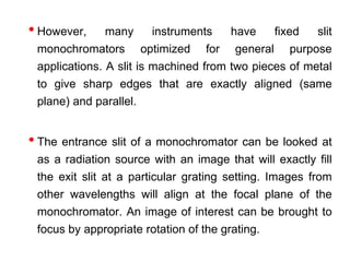 Monochromators and Spectrophotometer.ppt