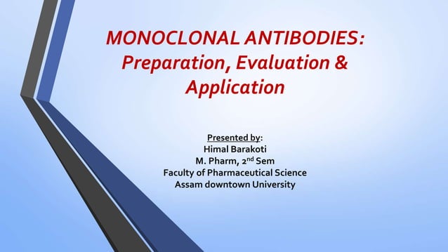 Monoclonal antibodies | PPTX