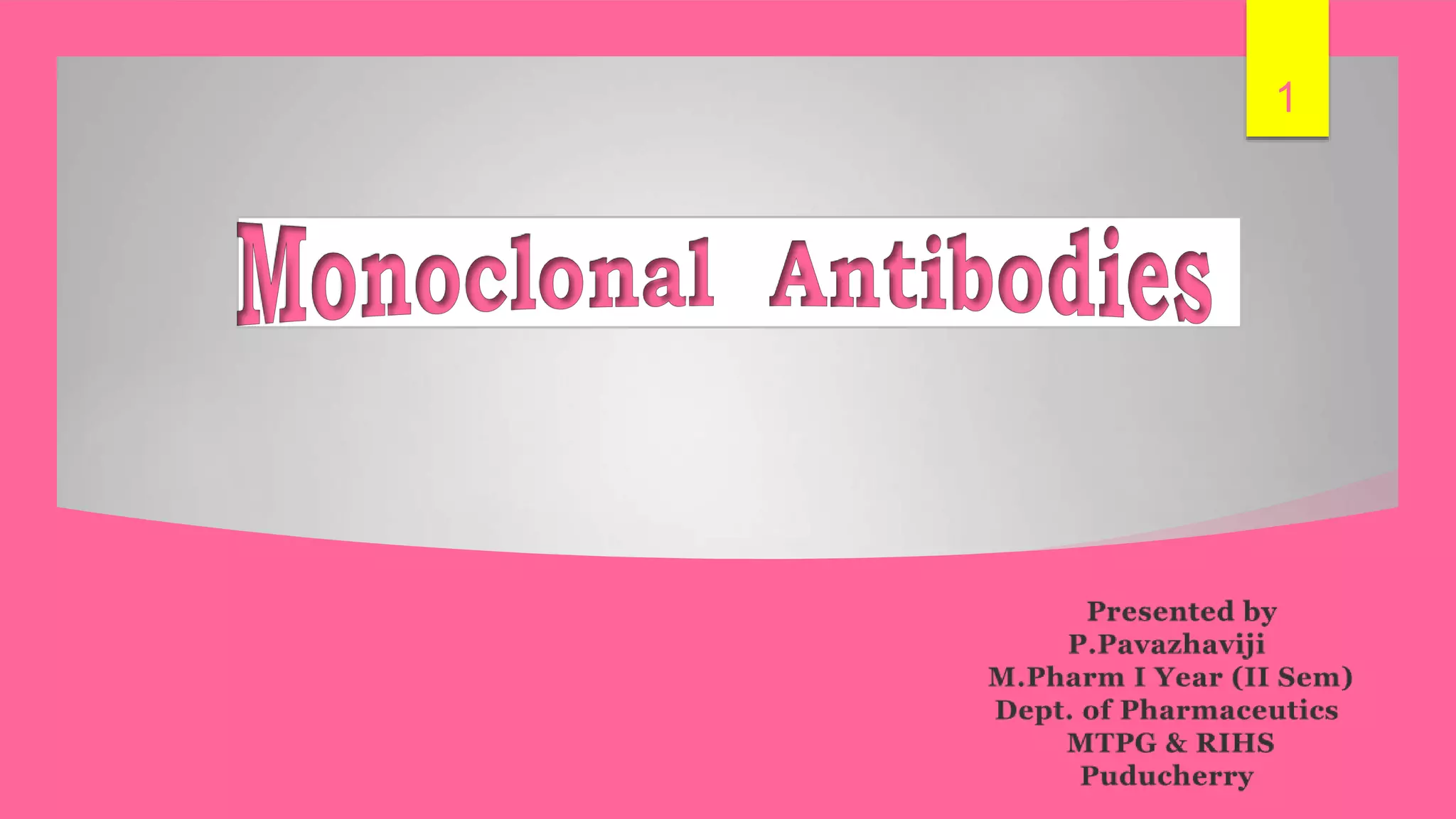 Monoclonal antibodies | PPTX