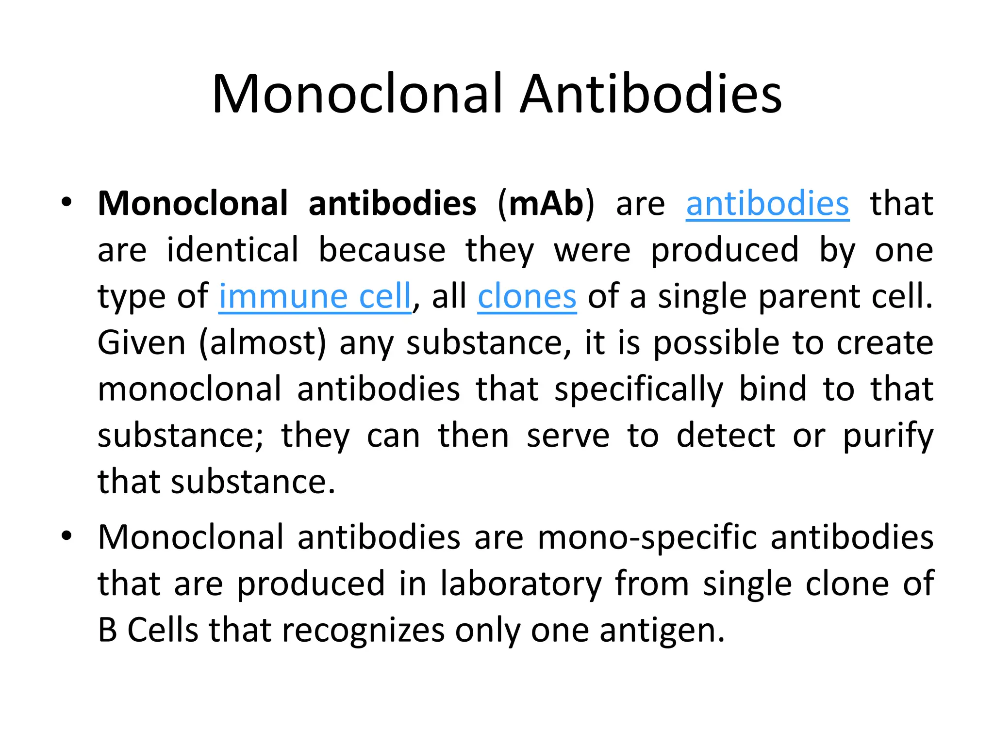 Monoclonal antibodies explanation .pptx