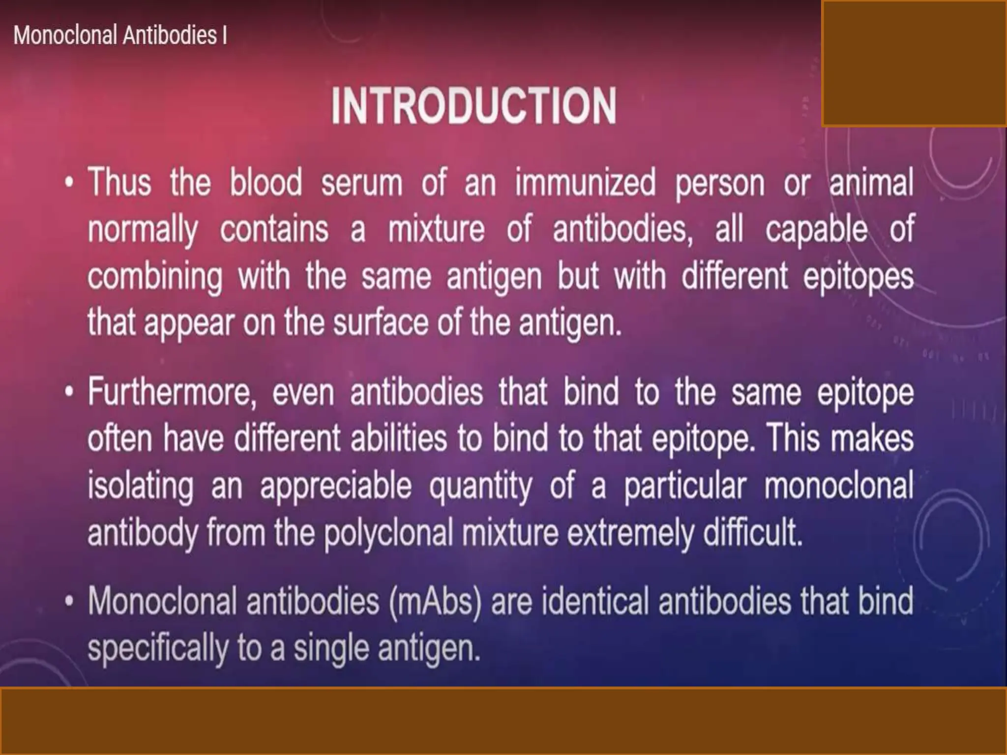 Monoclonal antibodies explanation .pptx