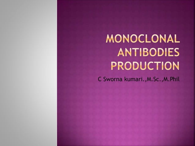 Monoclonal antibodies production | PPTX
