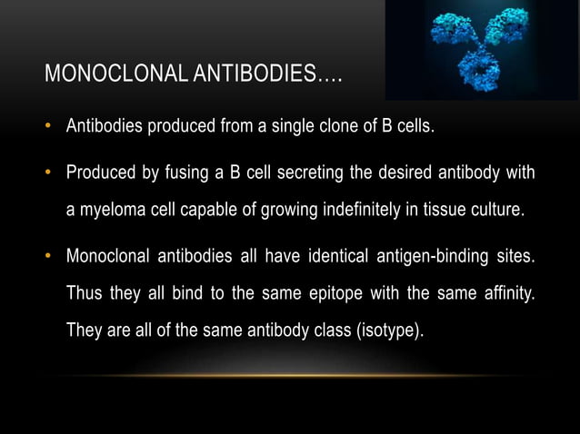 Monoclonal antibodies and their applications | PPTX