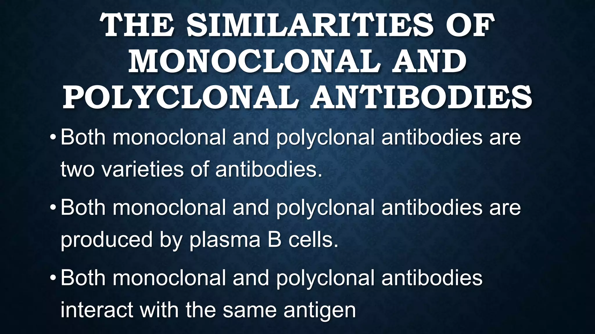 Monoclonal vs Polyclonal antibodies | PPTX