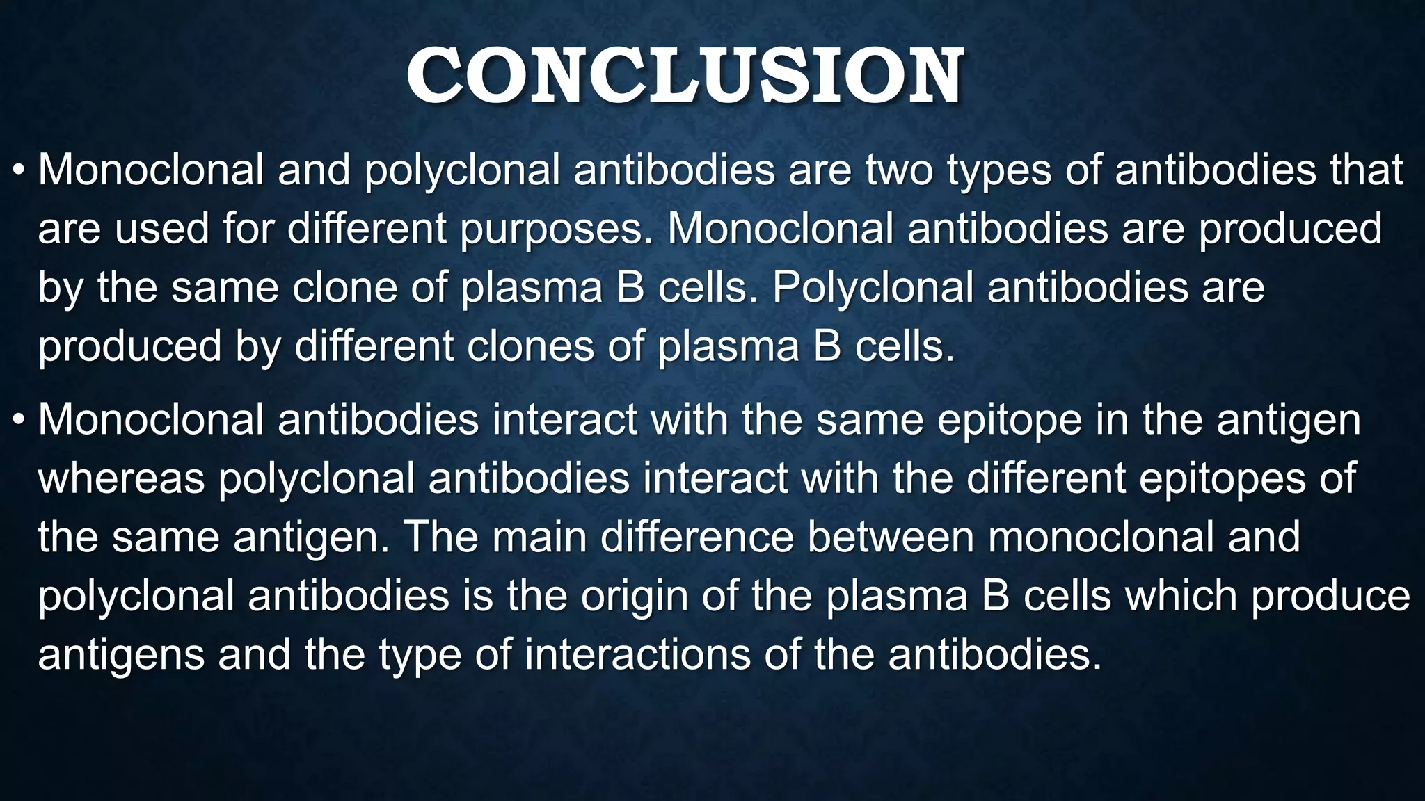 Monoclonal vs Polyclonal antibodies | PPTX