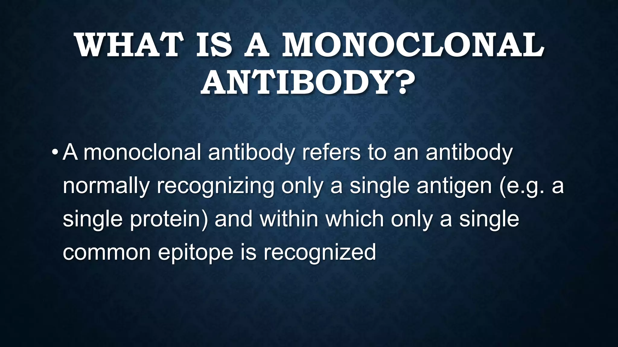 Monoclonal vs Polyclonal antibodies | PPTX