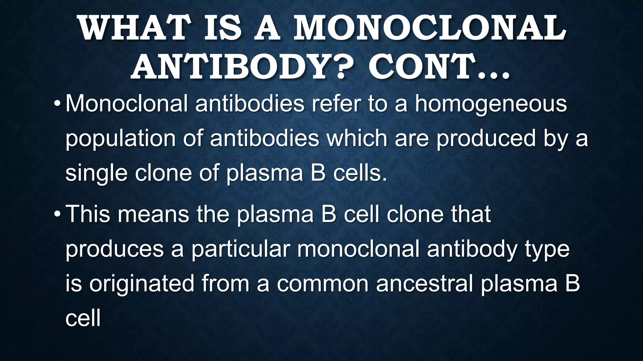 Monoclonal vs Polyclonal antibodies | PPTX