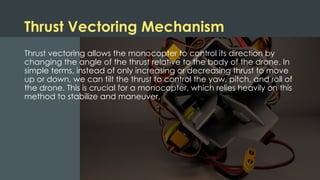 Monocopter Drone with Thrust Vectoring Control.pptx