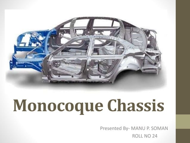 Monocoque chassis | PPTX | Performance Cars | Auto Type