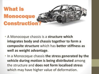 Monocoque chassis | PPTX | Performance Cars | Auto Type