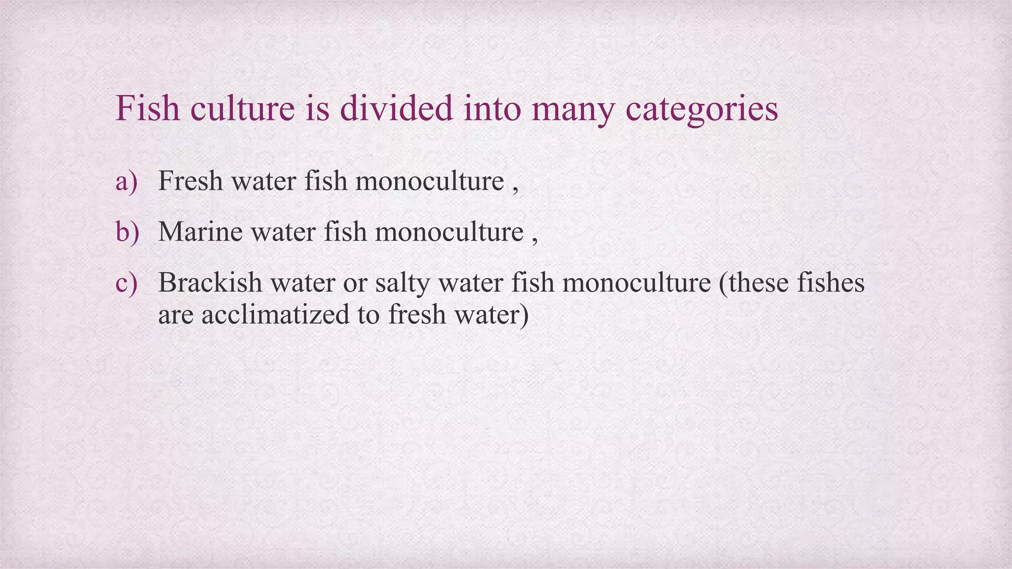 Monoculture (aquaculture) | PPTX
