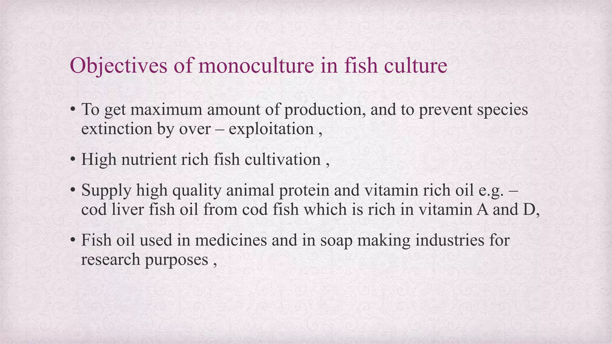 Monoculture (aquaculture) | PPTX