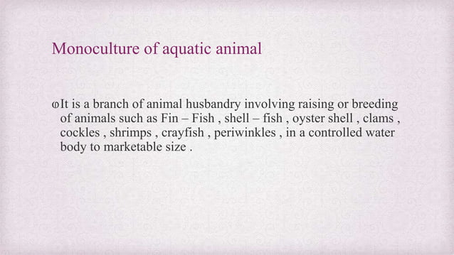 Monoculture (aquaculture) | PPTX | Fishing Sports | Sports