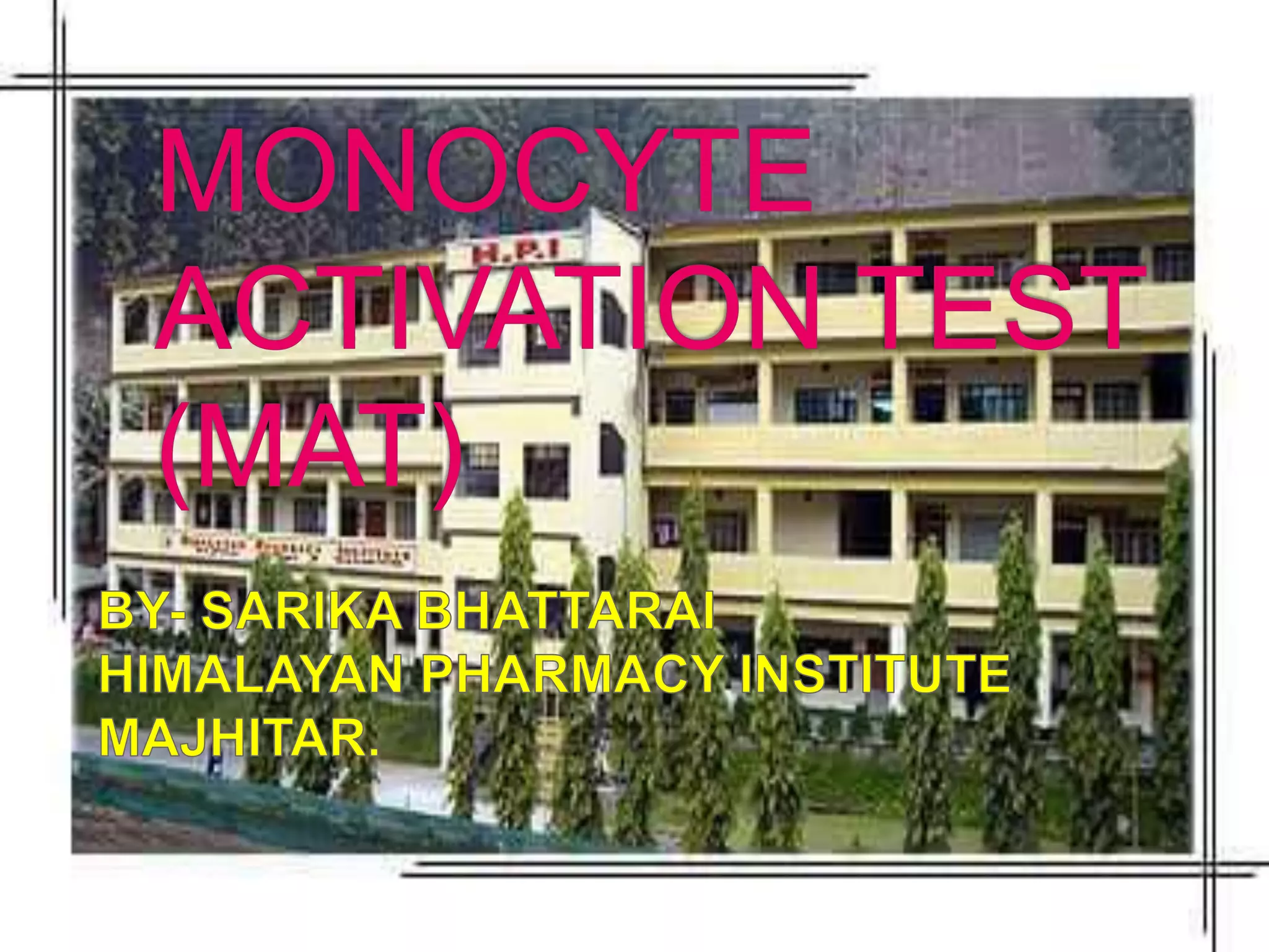 Monocytes activation test | PPTX