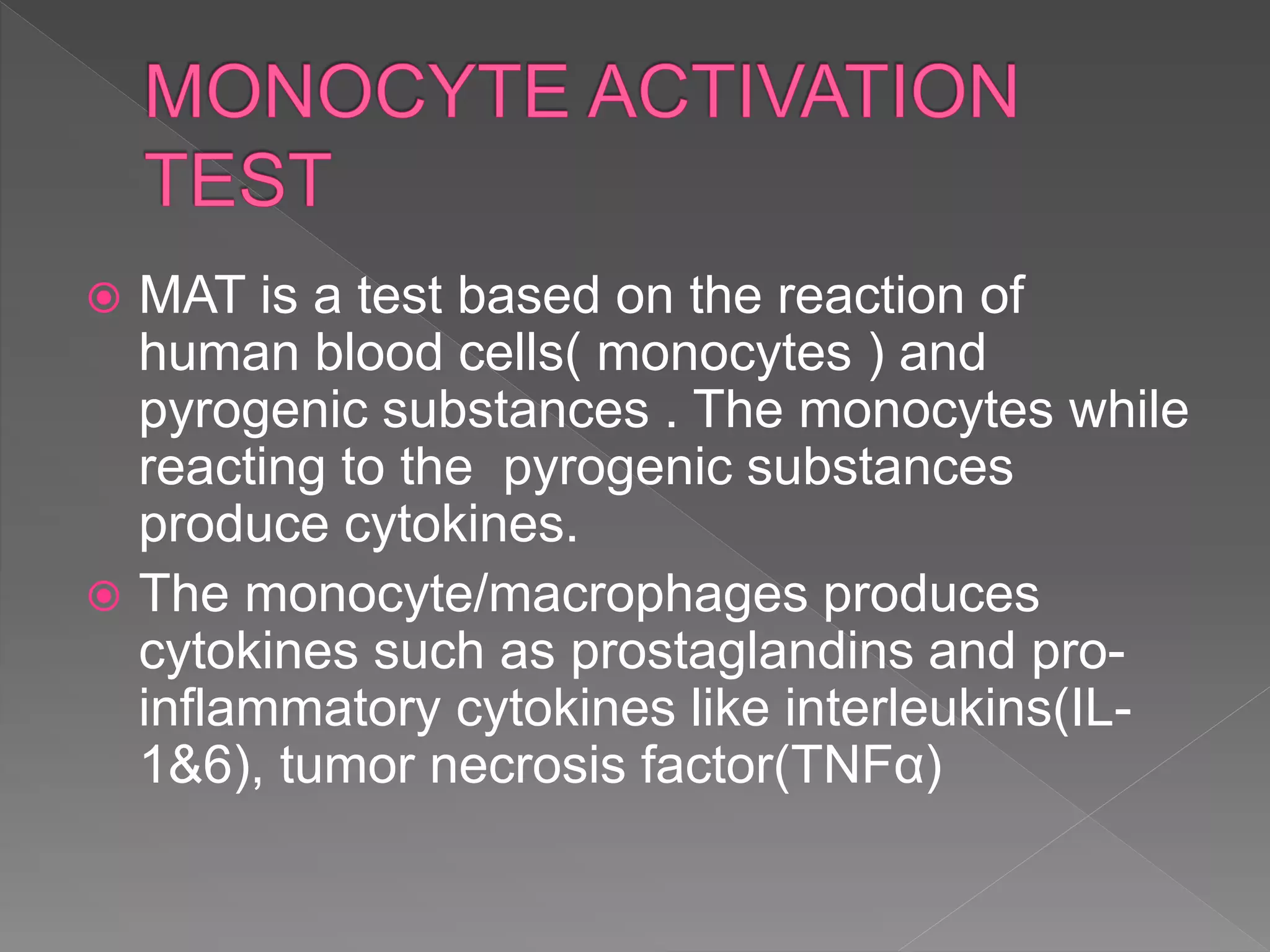 Monocytes activation test | PPTX