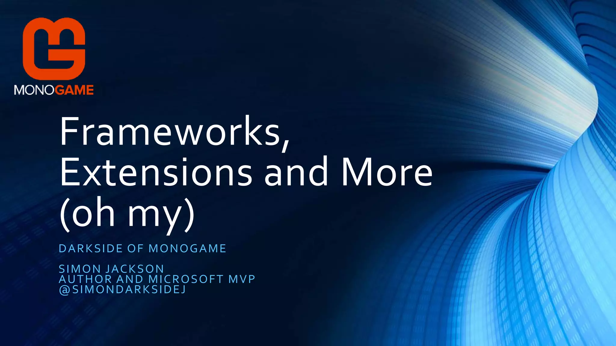 Monogame Extensions And Engines Ppt