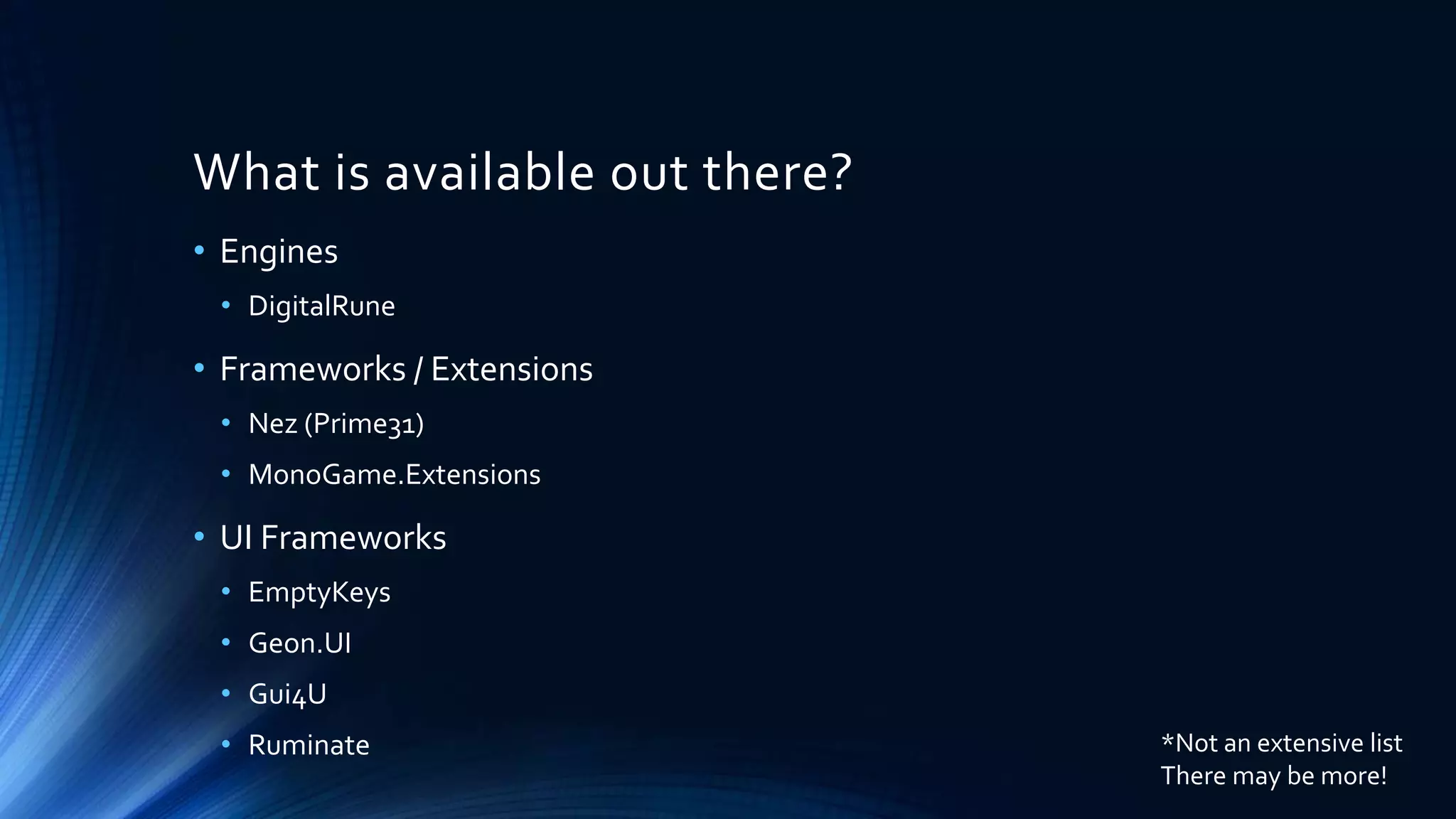 Monogame Extensions And Engines Ppt