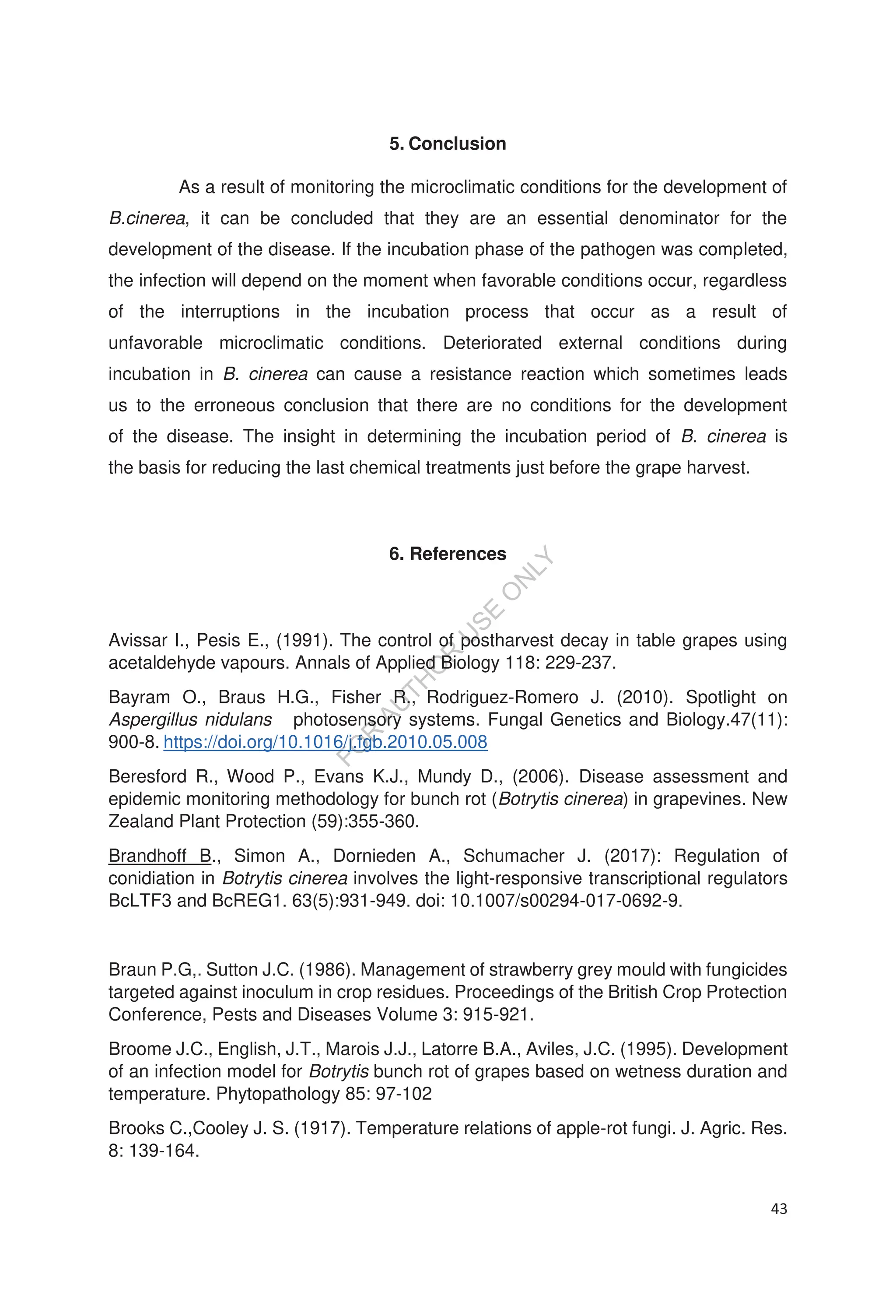 DEVELOPMENT OF Botrytis cinerea UNDER DIFFERENT CLIMATIC CONDITIONS AT VINES | PDF
