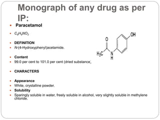Monograph of any drug as per i.p | PPTX