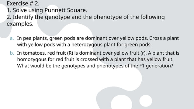 Monohybrid and Dihybrid Exercises...pptx | Genetics | Science