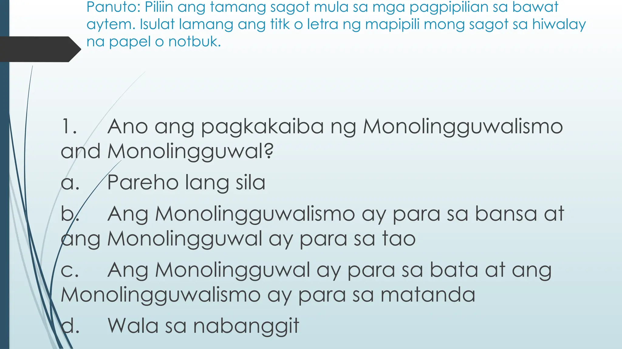 Monolingguwalismo, Bilingguwalismo, at Multilingguwalismo.pptx