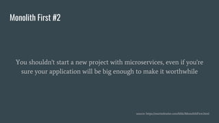 Isn't the Monolith Just Enough? | PPTX