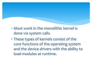 Monolithic kernel | PPT