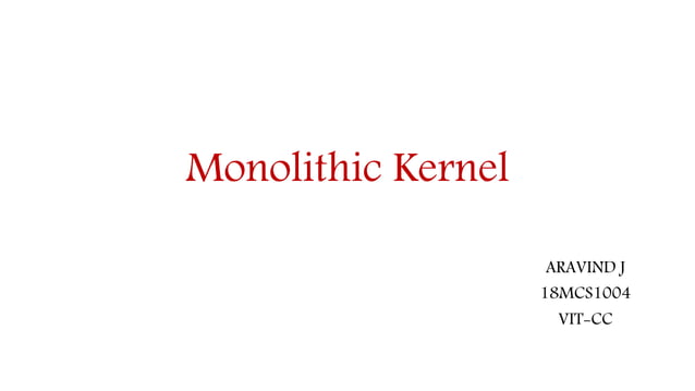 Monolithic kernel | PPT