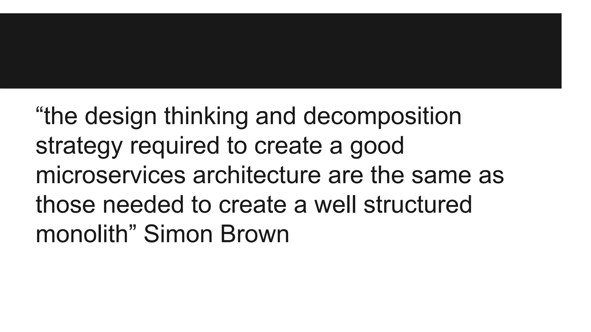 Monoliths and Microservices | PPTX