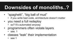 Monoliths and Microservices | PPTX