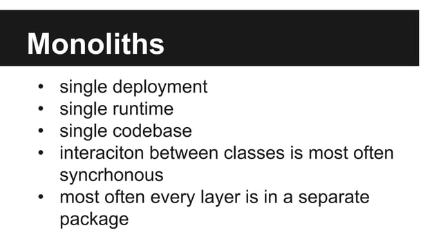 Monoliths and Microservices | PPTX | Web Development | Internet