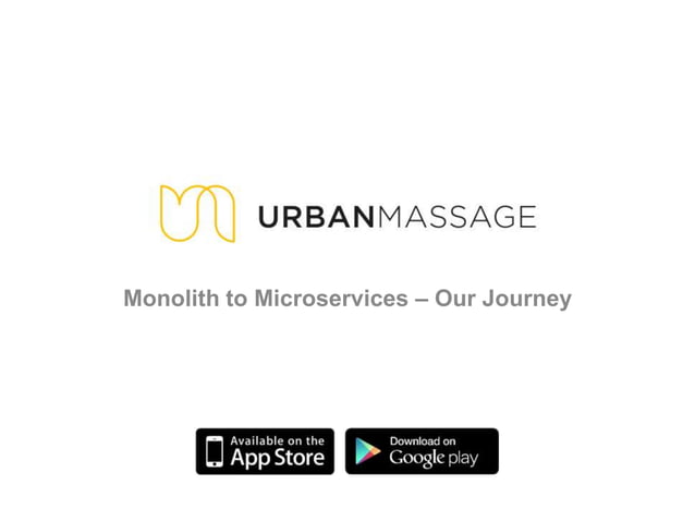 Monolith to microservices - our journey | PPTX | Web Development | Internet