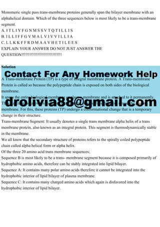 Monomeric single pass trans-membrane proteins generally span the bil.pdf