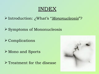 Mononucleosis | PPT | Infectious Diseases | Diseases and Conditions