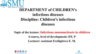 mononucleosis lecture mbbs medicine.ppt. | PPTX