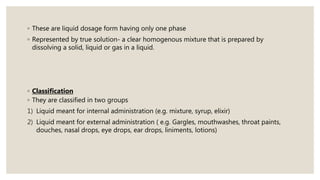 Monophasic liquid dosage form | PPT
