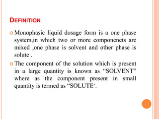Monophasic liquid dosage form ppt | PPT