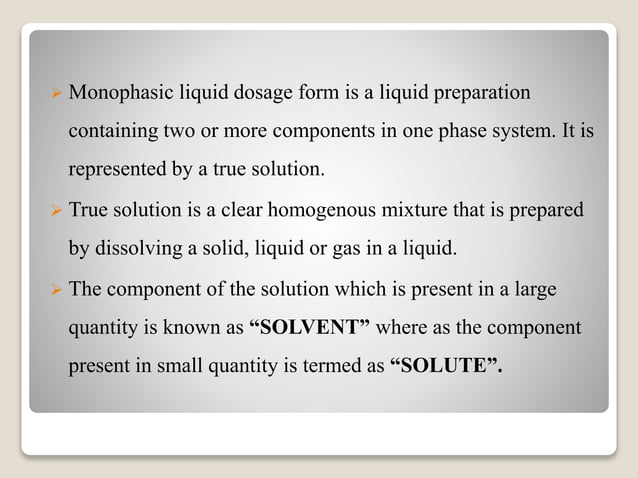 Monophasic liquid dosage forms | PPTX | Chemistry | Science