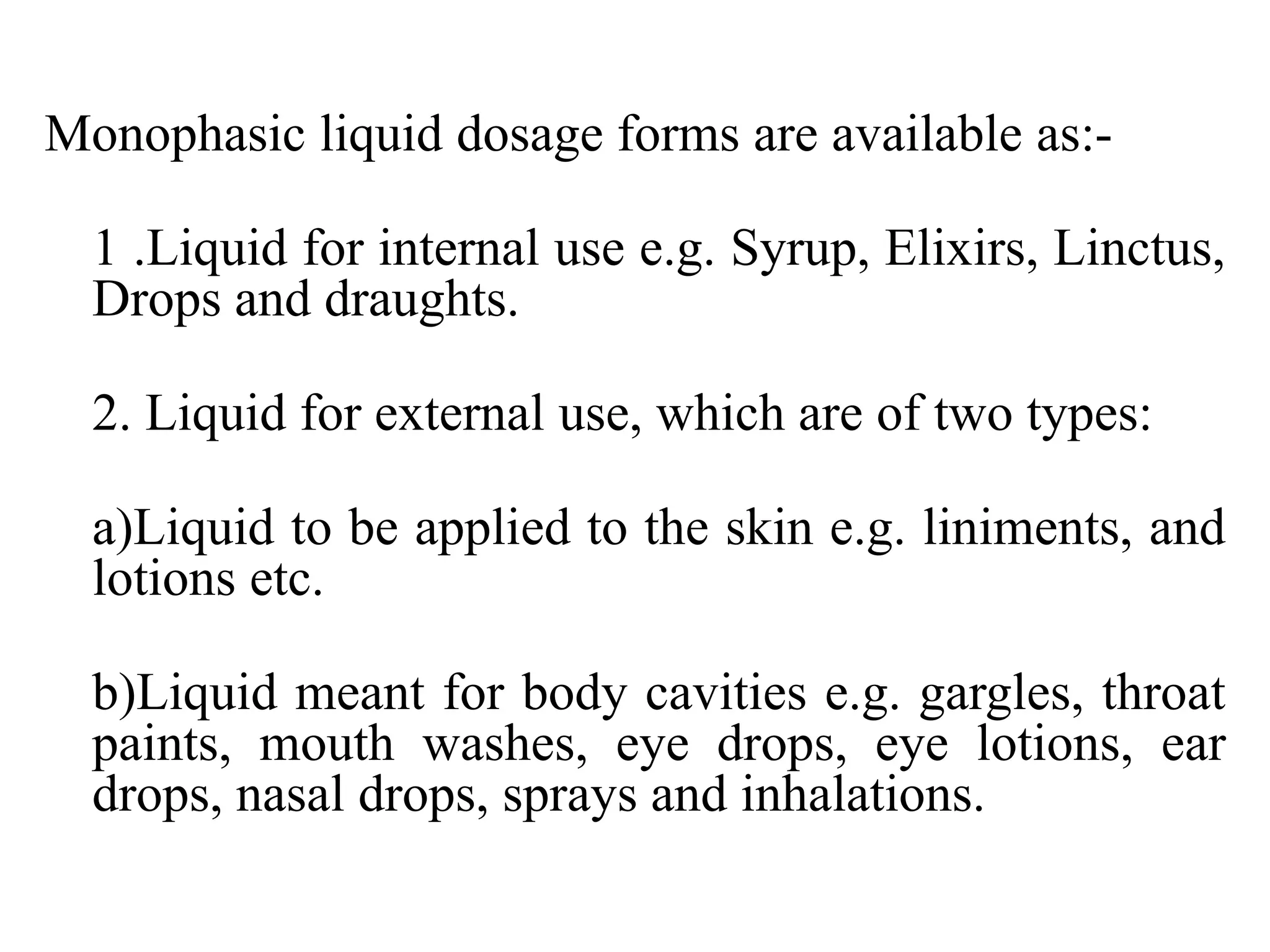 monophasic liquid dosage forms.pptx