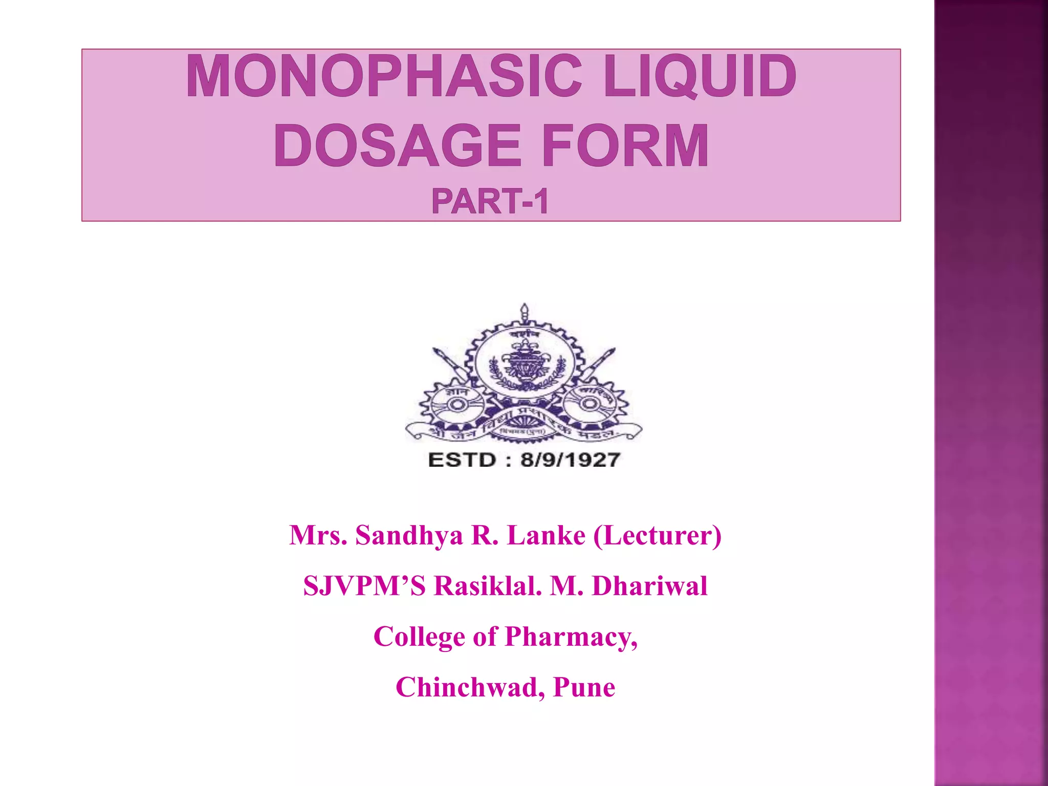 Monophasic liquid dosage forms part 1 | PPT