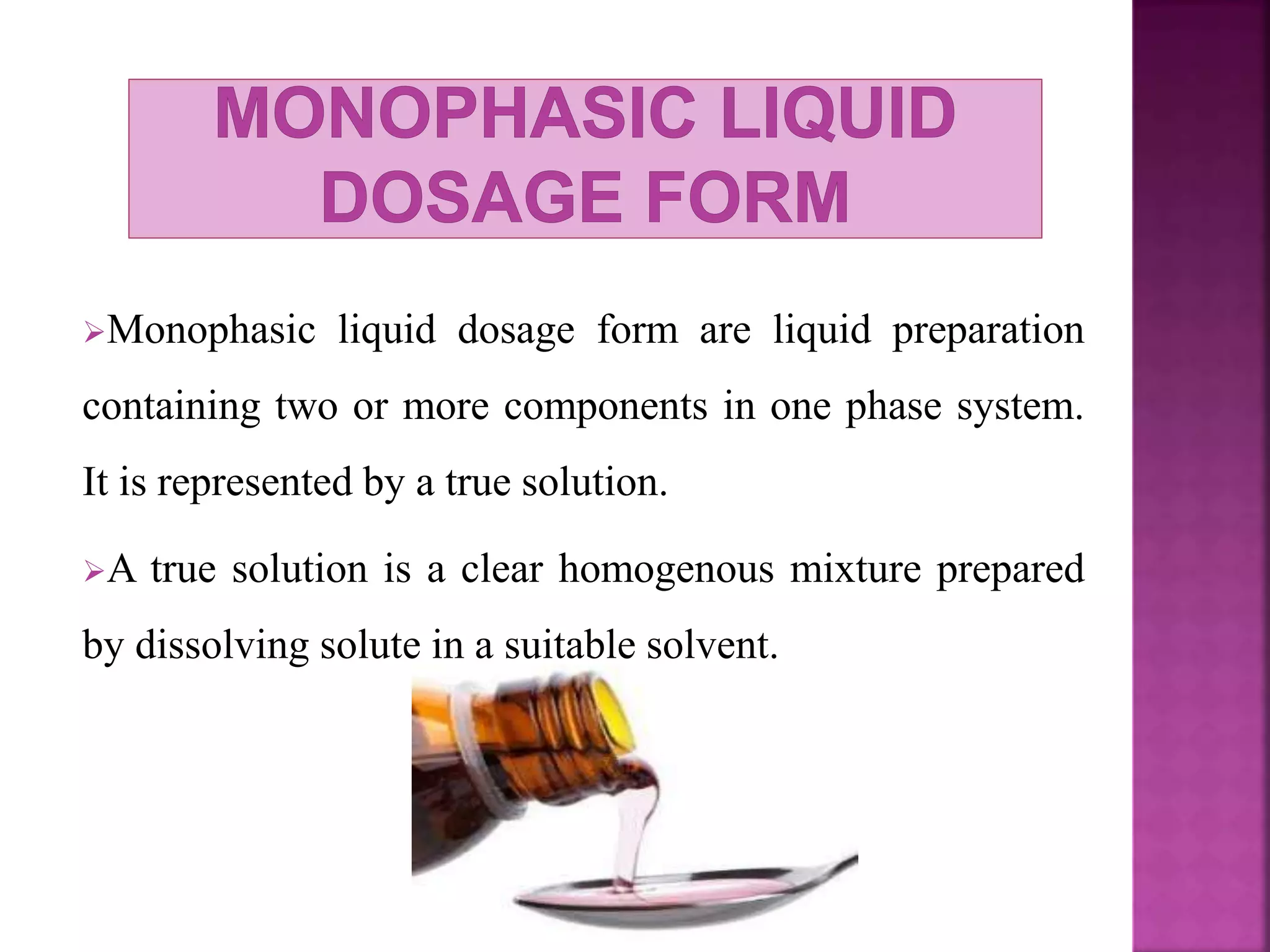 Monophasic liquid dosage forms part 1 | PPT