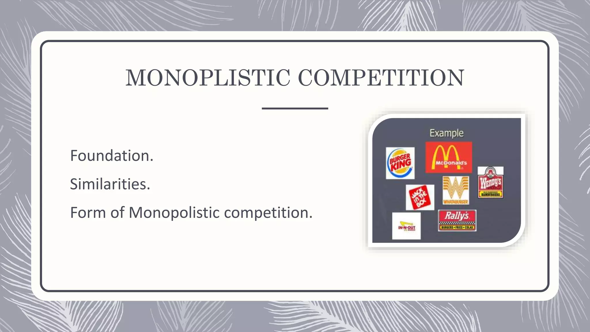 MONOPLISTIC COMPETITION.pptx