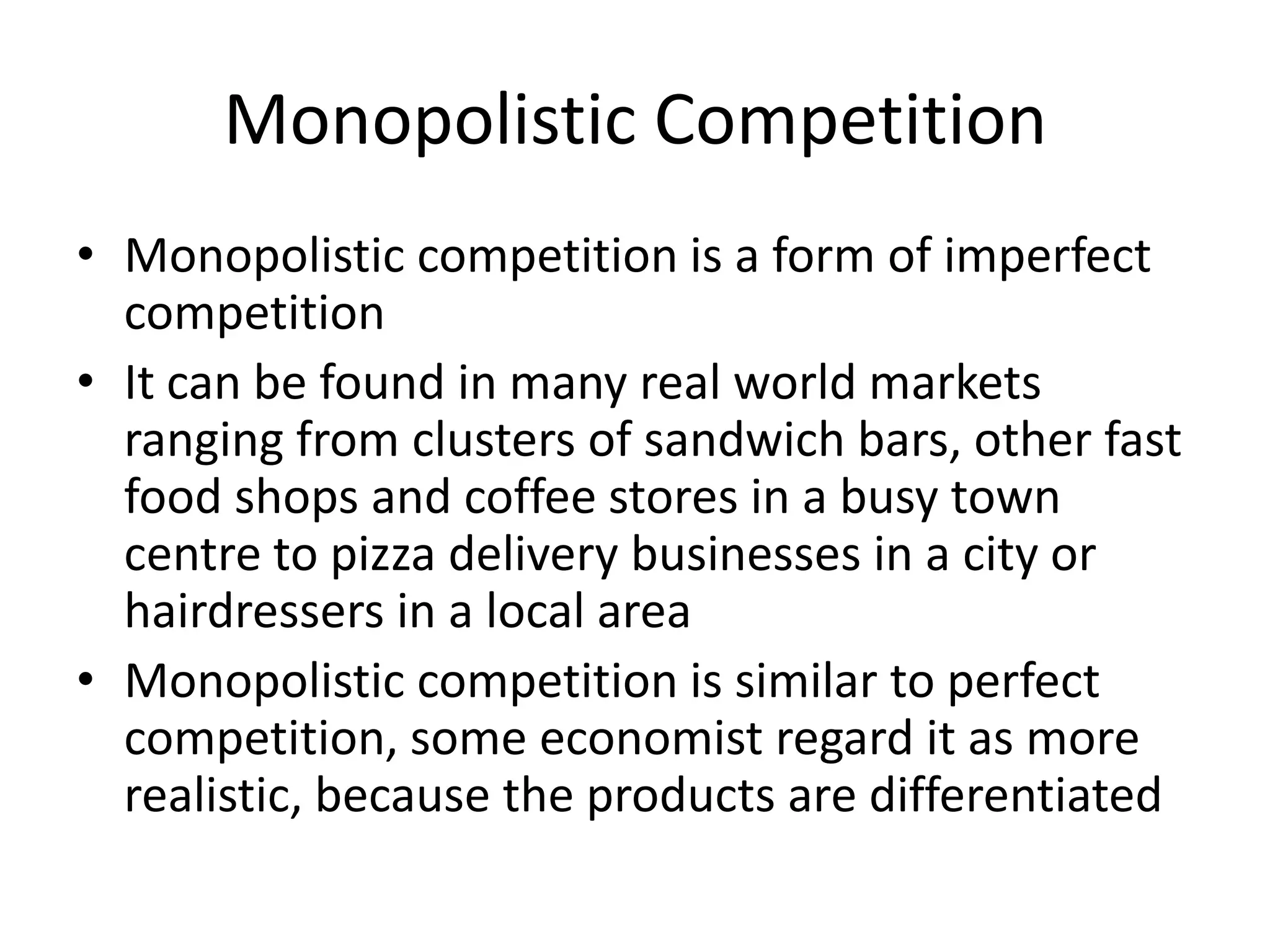 Monopolistic Competition | PPTX