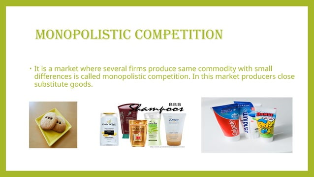monopolistic competition and it's types and scope | PPTX