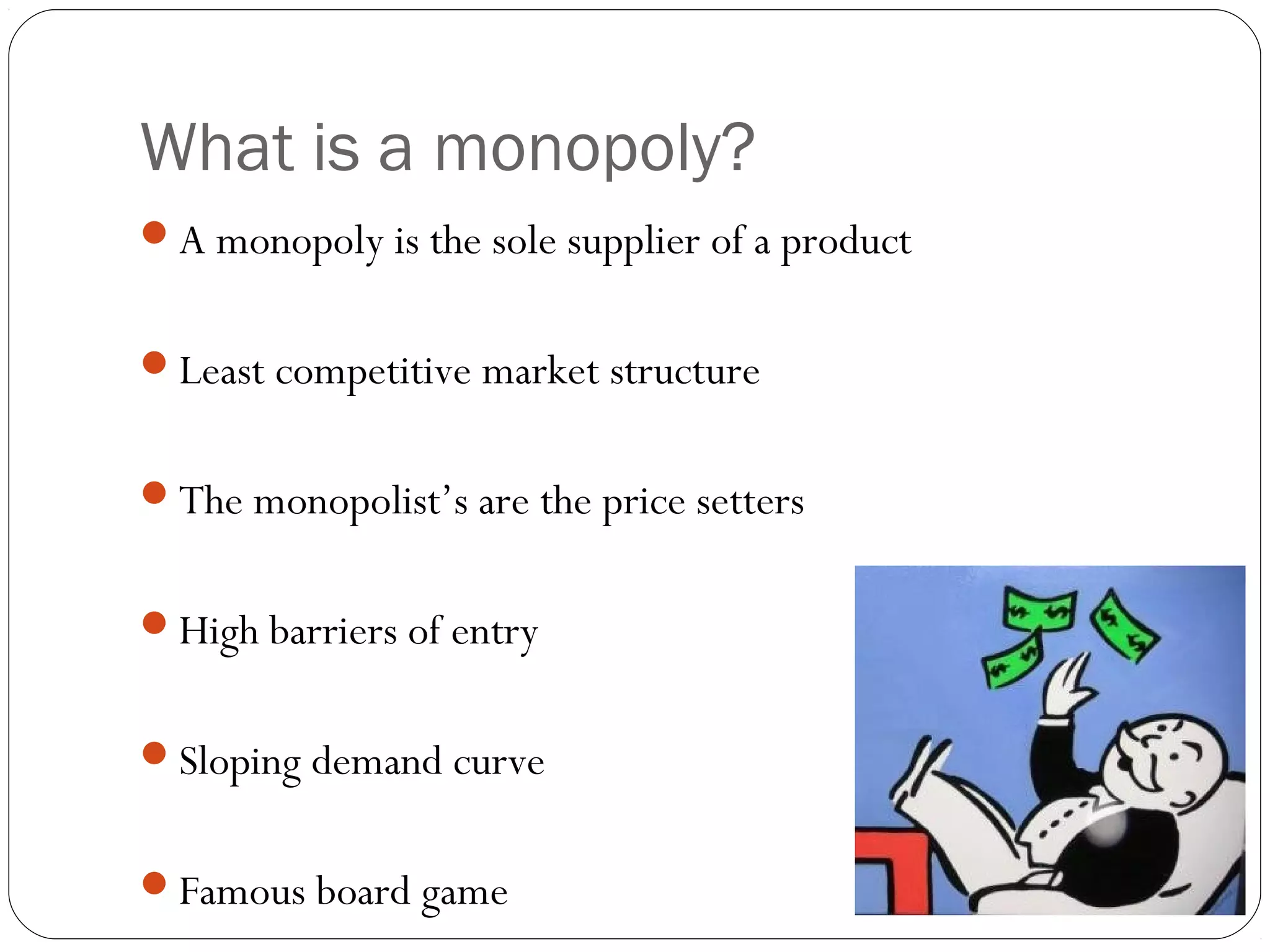 Monopolists of the world | PPT