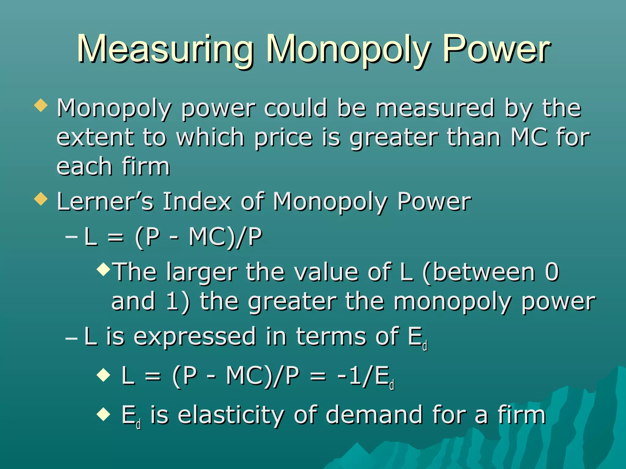 Monopoly (managerial economics) | PPT